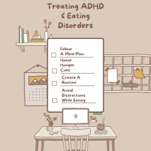 ADHD and Eating Disorders: What To Know From a Dietitian | Peace ...