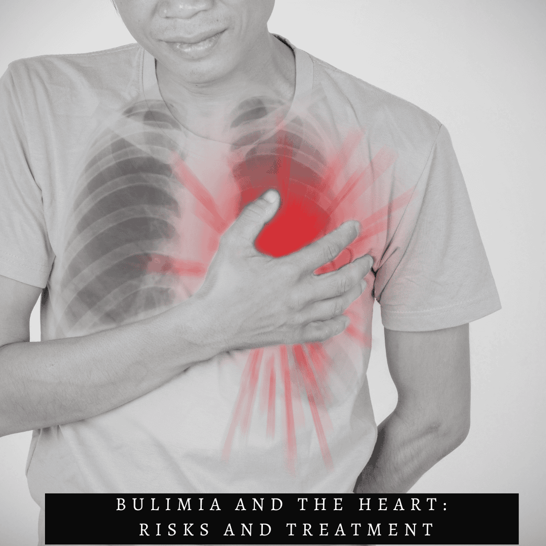 Bulimia and the Heart: Risks and Treatment | Peace & Nutrition™